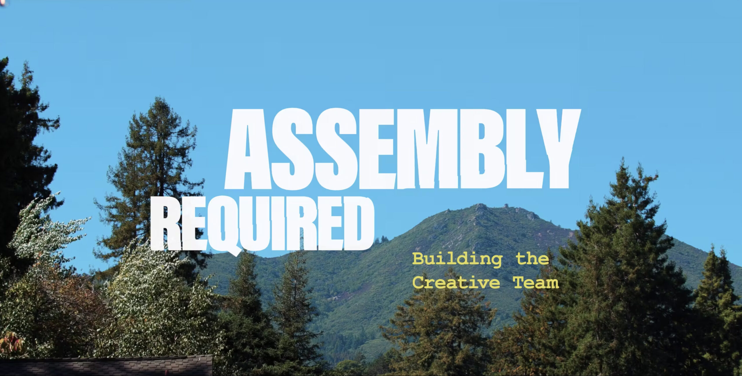 Assembly Required | Building the Creative Team