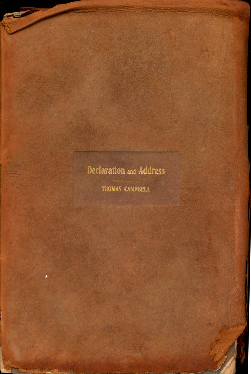 Thus Saith the Lord: Thomas Campbell’s Declaration and Address ...