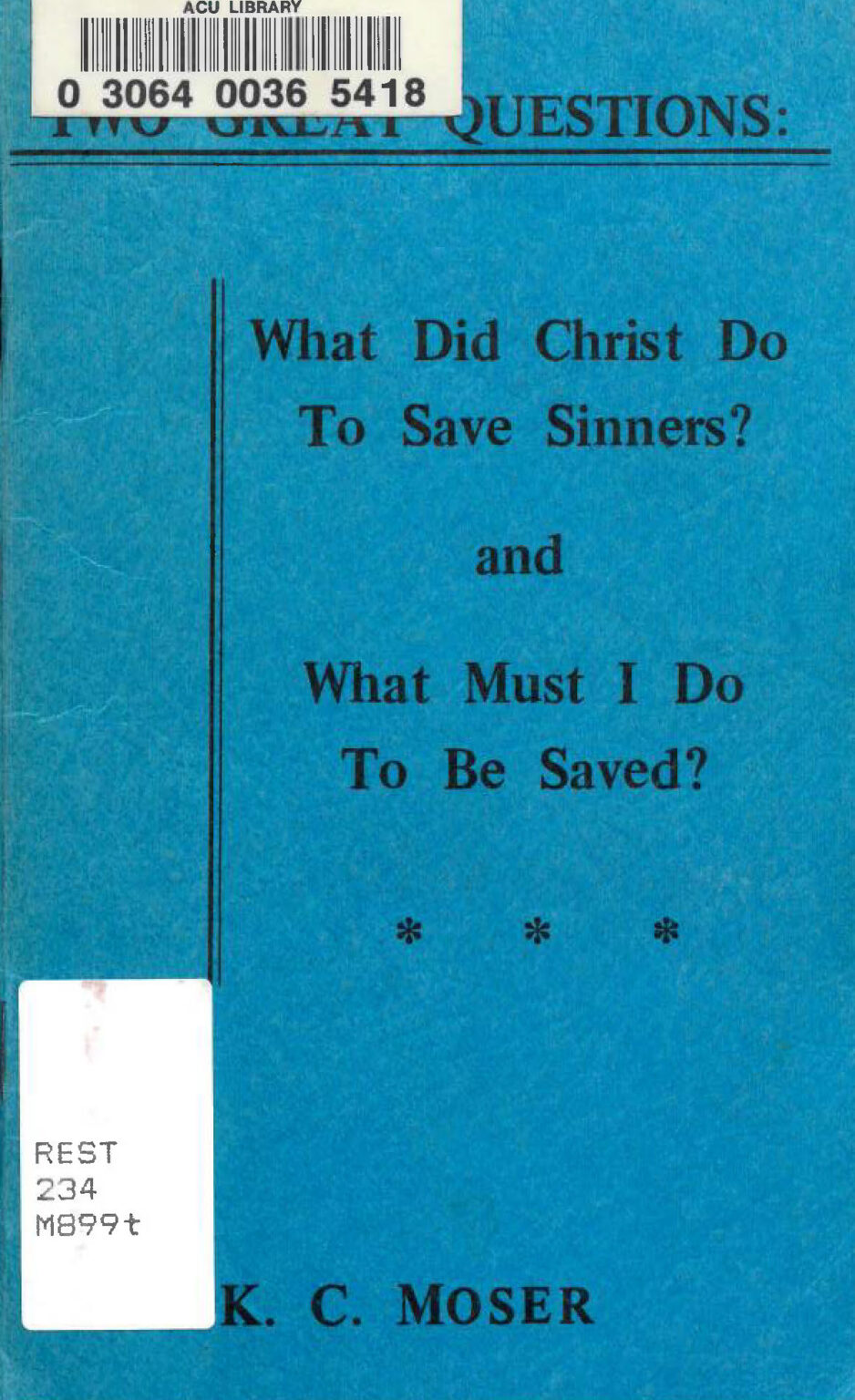 K. C. Moser tract now available | Abilene Christian University Special ...